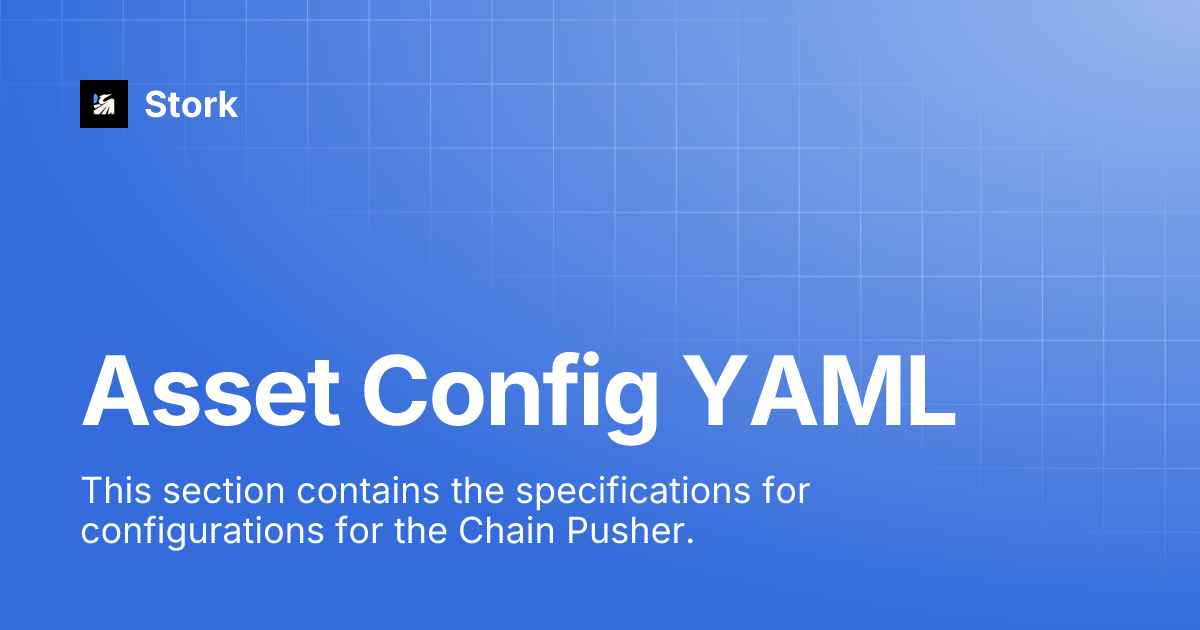 Asset Config YAML | Stork